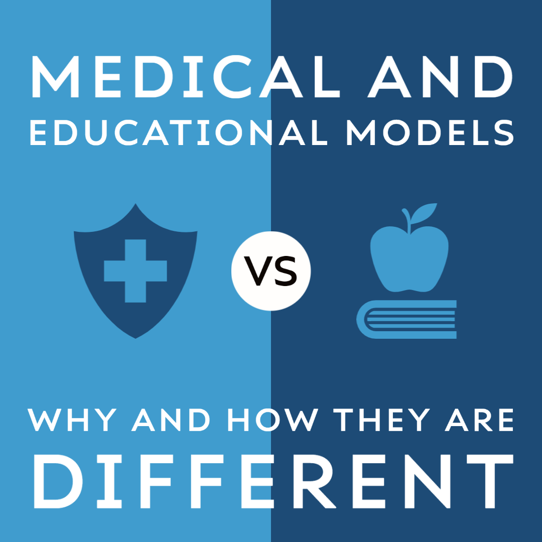 Medical vs. Educational Model in Special Education