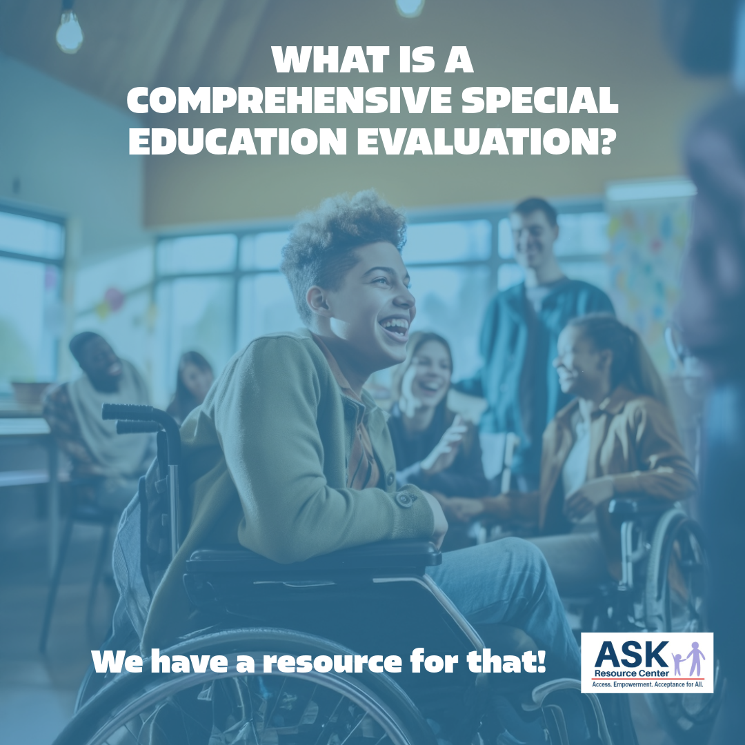 Comprehensive Special Education Evaluation | ASK