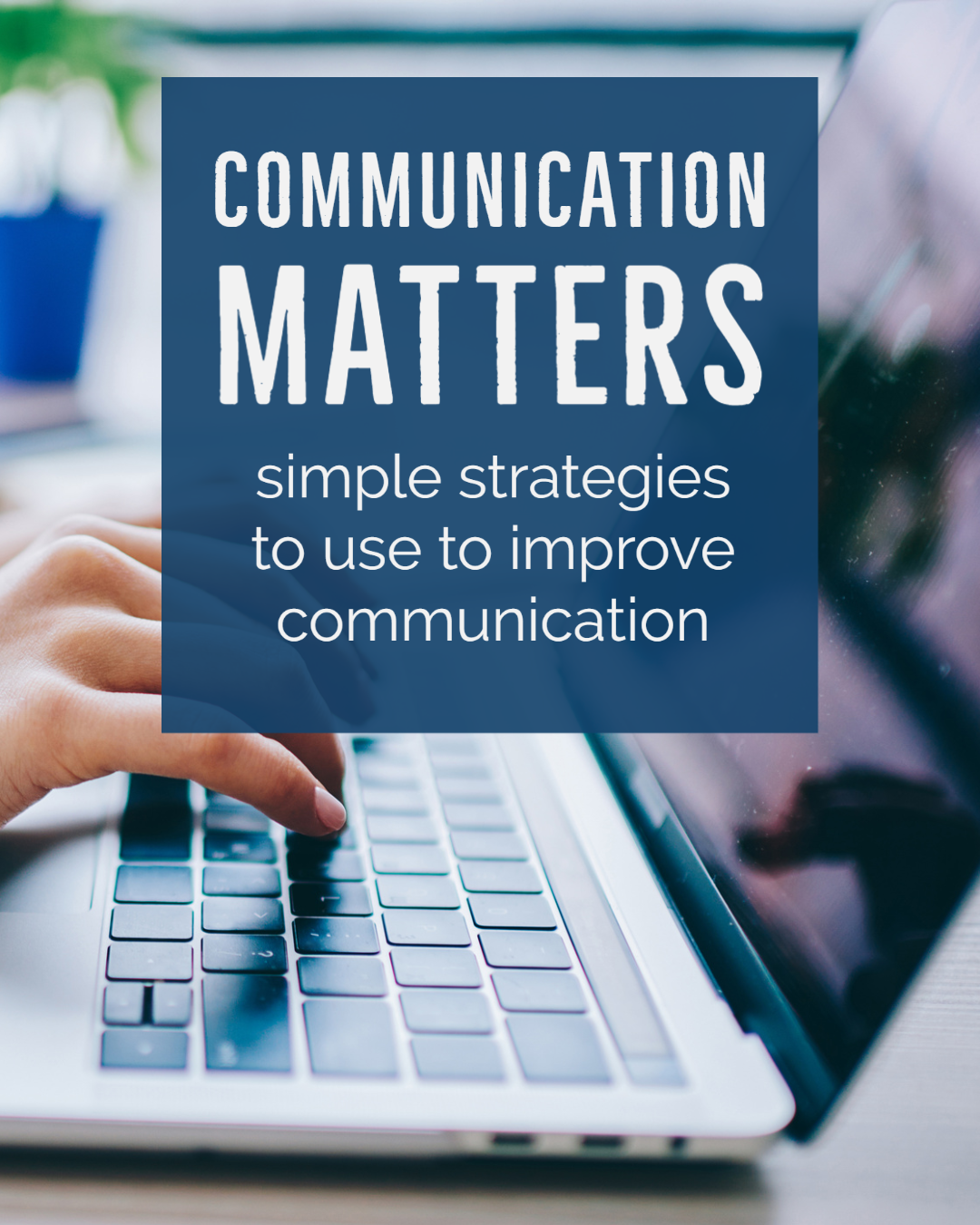 Communication Matters in Special Education